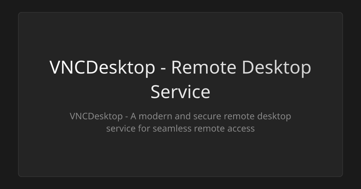 Comparing Remote Desktop Protocols | vncdesktop | VNCDesktop